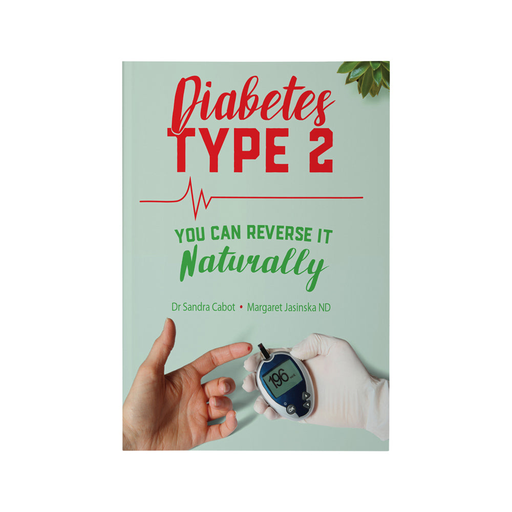 Diabetes Type 2 You Can Reverse It Naturally, By Dr Sandra Cabot And M ...